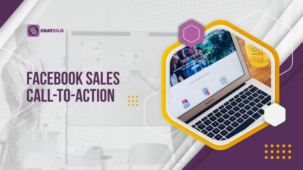 Optimizing Facebook Sales Call-to-Action: Strategies for Increasing ...