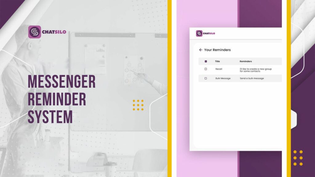 Following Up Made Easy with Facebook Messenger Reminder System - Chatsilo Blog
